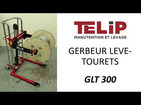 Gerbeur lève-tourets GLT300 TELIP
