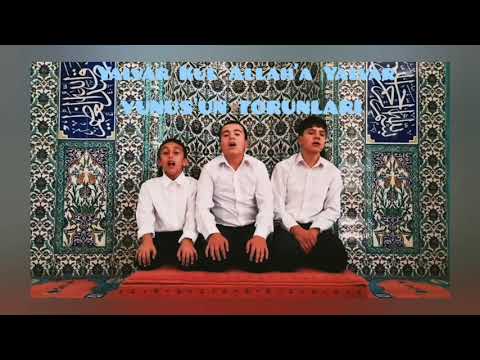 Yalvar Kul Allah'a Yalvar(Yunus Emre)-YUNUS'UN TORUNLARI İLAHİ GRUBU