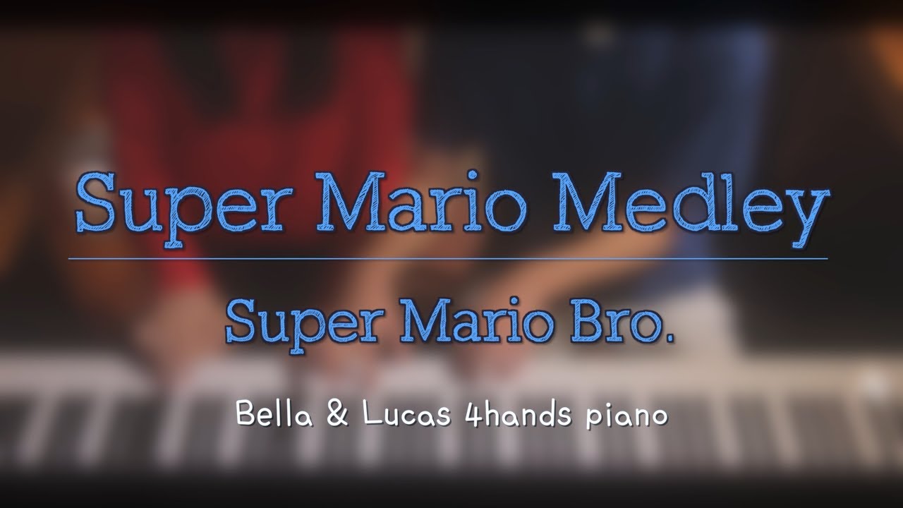 [Super Mario] Medley 4hands piano cover - YouTube