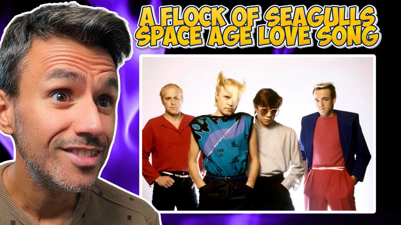A Flock Of Seagulls - Space Age Love Song | REACTION | First Time ...