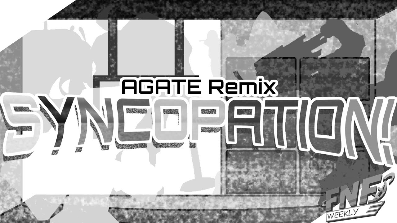 [FNF] FNF Weekly - SYNCOPATION [AGATE Remix] (INSTRUMENTAL) - YouTube