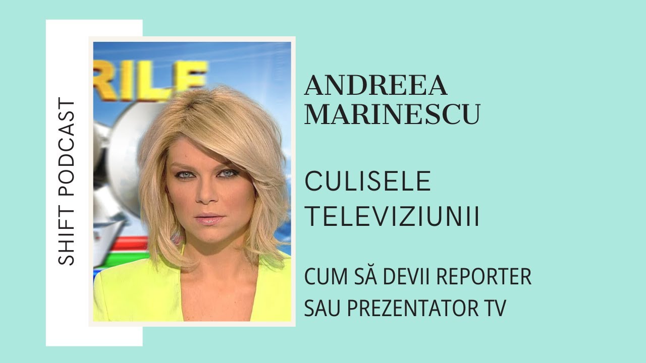 Cum să devii reporter sau prezentator tv | Andreea Marinescu, PRO TV ...