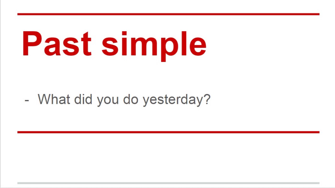 What did you do yesterday? Past Tense in English - YouTube