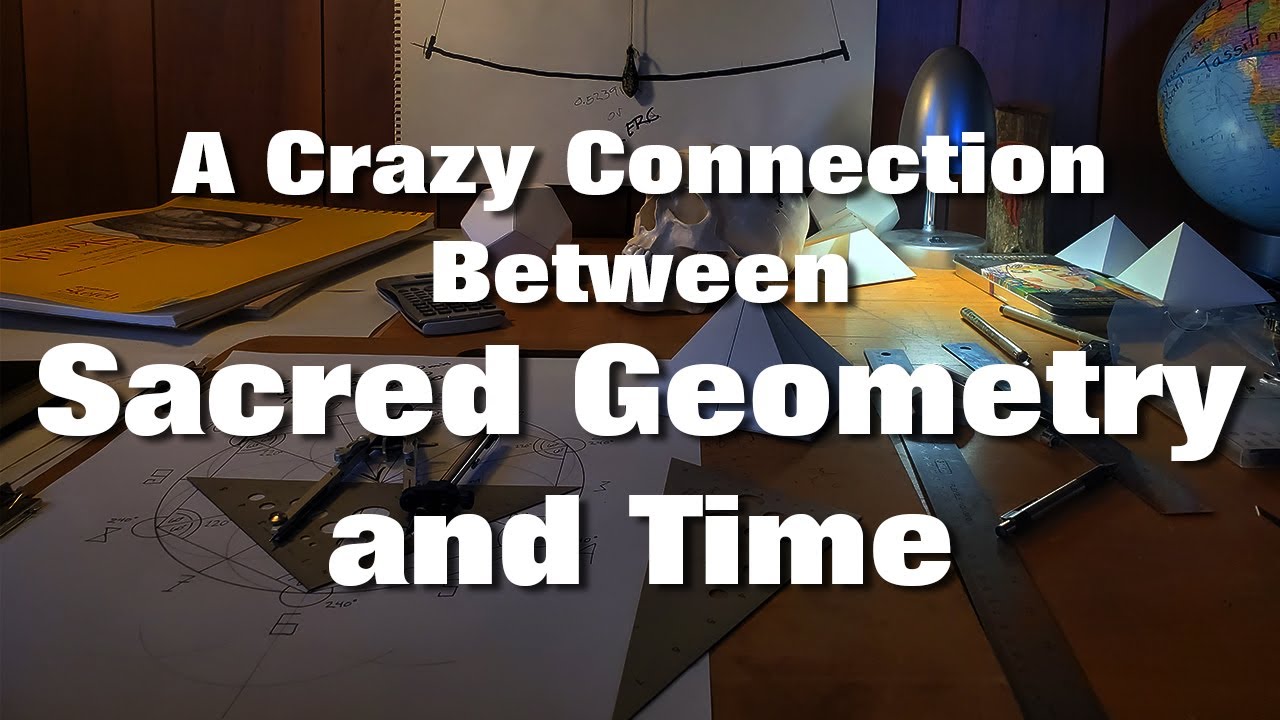 A Crazy Connection to Sacred Geometry and how we Divide up Time - YouTube