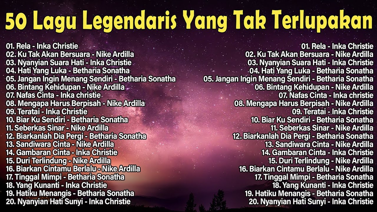 50 Lagu Legendaris Yang Tak Terlupakan | Lagu Indonesia Tertua Tahun ...