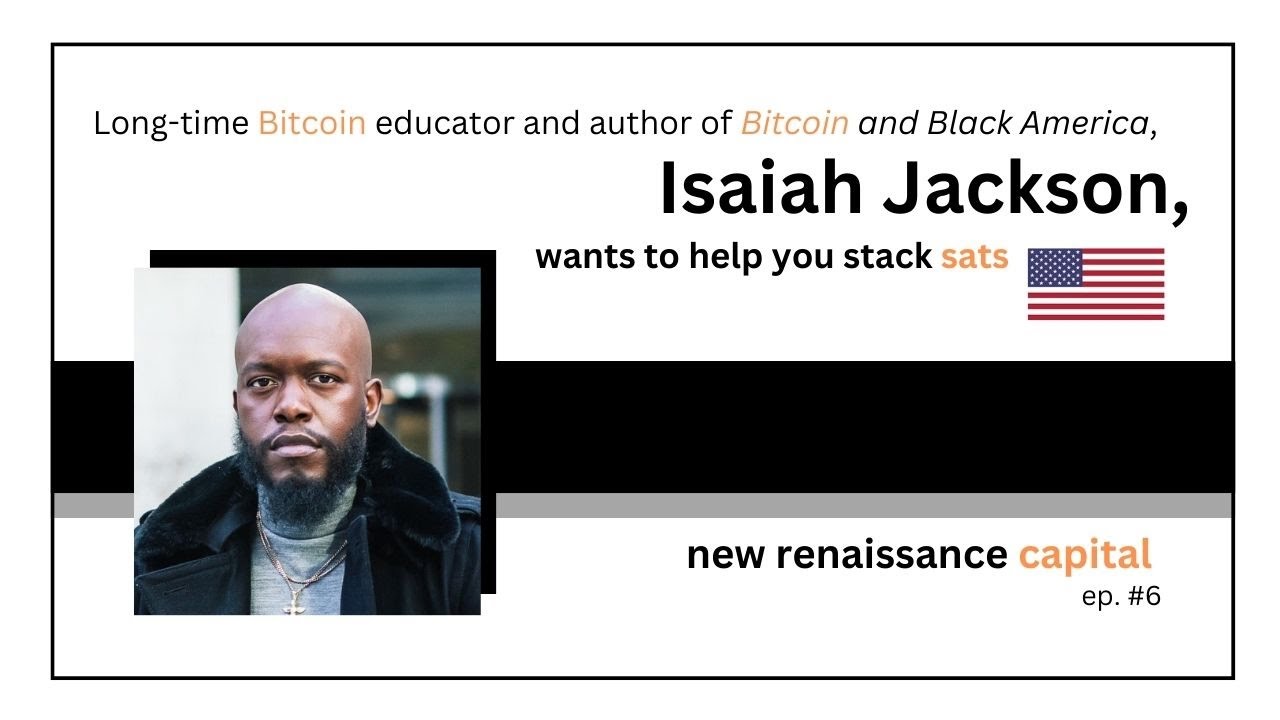 Isaiah Jackson wants to help you stack sats | ep. 6 - YouTube