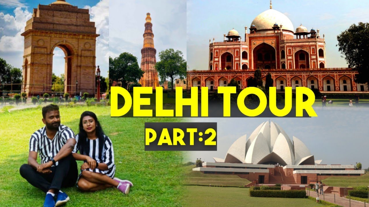 DELHI TRIP || DELHI TOURIST PLACES 2024 || DELHI TRAVEL GUIDE || PART 2 ...