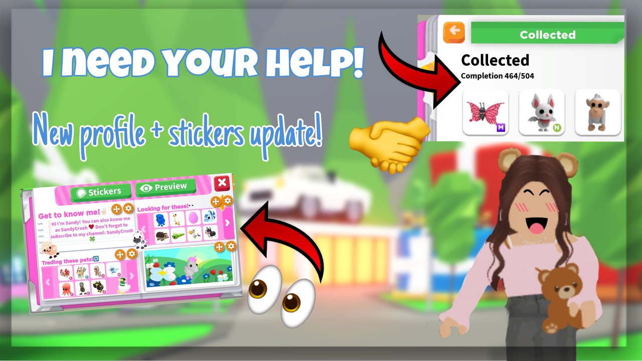 I NEED YOUR HELP! 🤝 + Profiles and stickers update!👀 - Adopt me ...