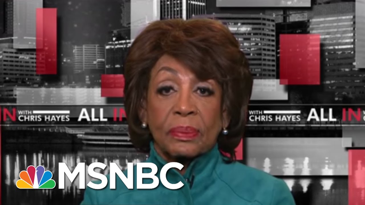 Maxine Waters Tell Chris Hayes That Deutsche Bank Is Cooperating With ...