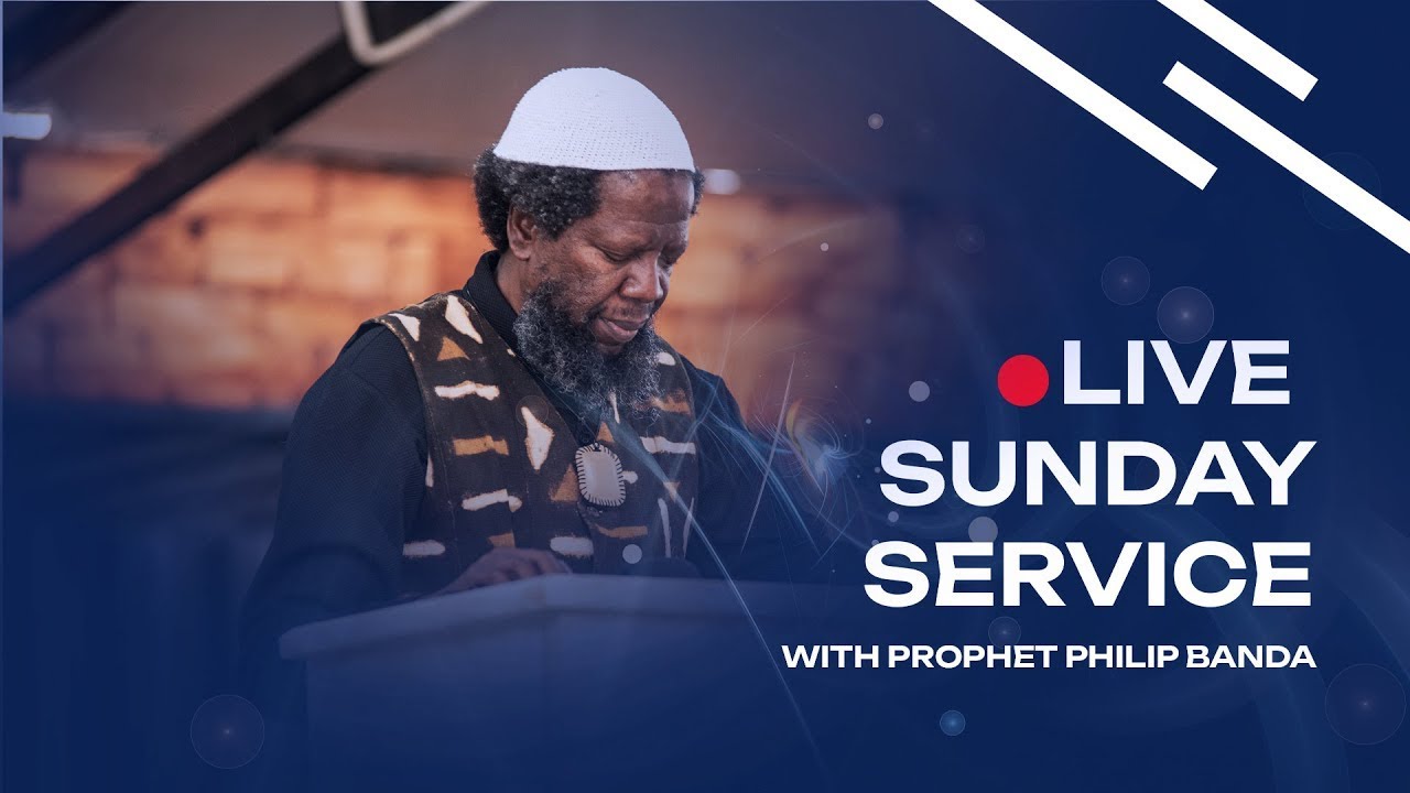 Live Sunday Service - 15 June 2025 | Prophet Philip Banda - YouTube