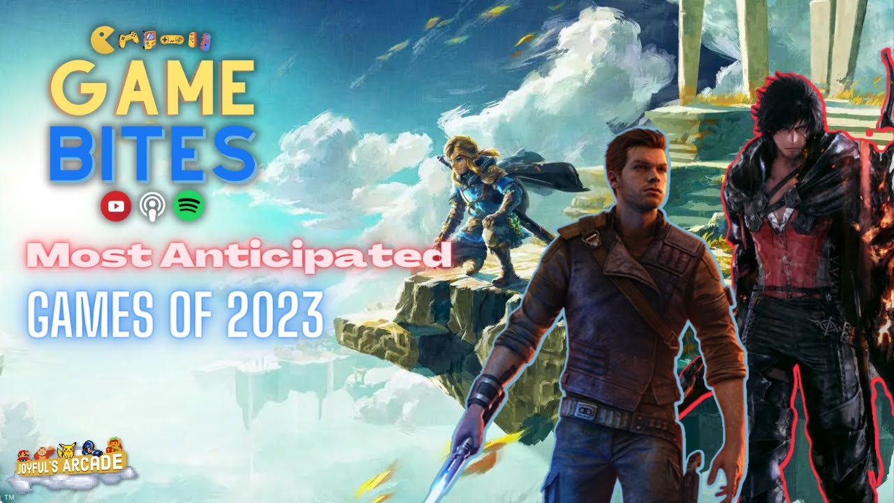 OUR MOST ANTICIPATED GAMES of 2023 | GAME BITES Weekly News - YouTube