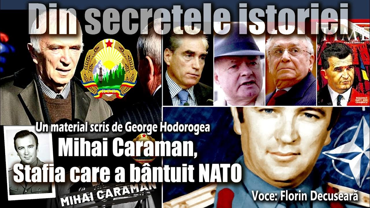 Mihai Caraman, Stafia care a bantuit NATO * Din secretele istoriei - YouTube