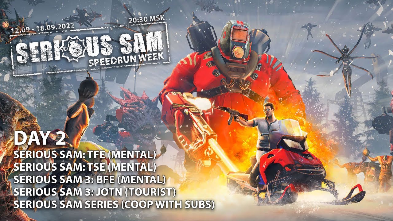 SERIOUS SAM TFE, TSE, BFE (MENTAL DIFFICULTY) - НЕДЕЛЯ СПИДРАНОВ! ДЕНЬ ...
