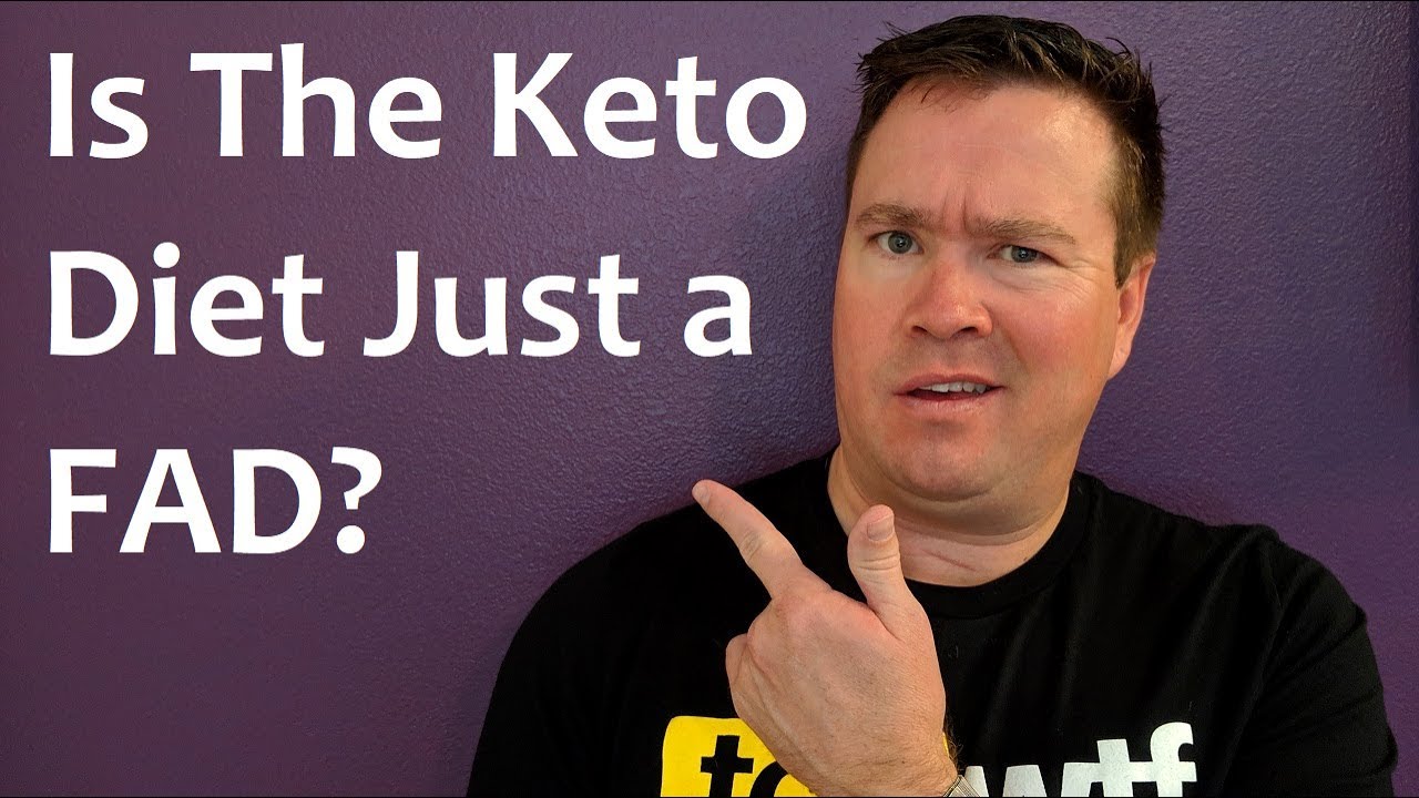Keto Diet - Just the Newest FAD Diet? - YouTube