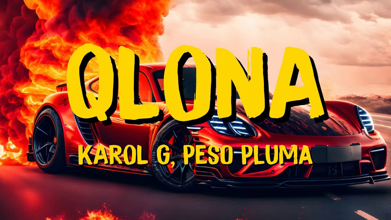 QLONA (Letra/Lyrics) - KAROL G, Peso Pluma, Maluma...Mix Letra by Mayert - YouTube