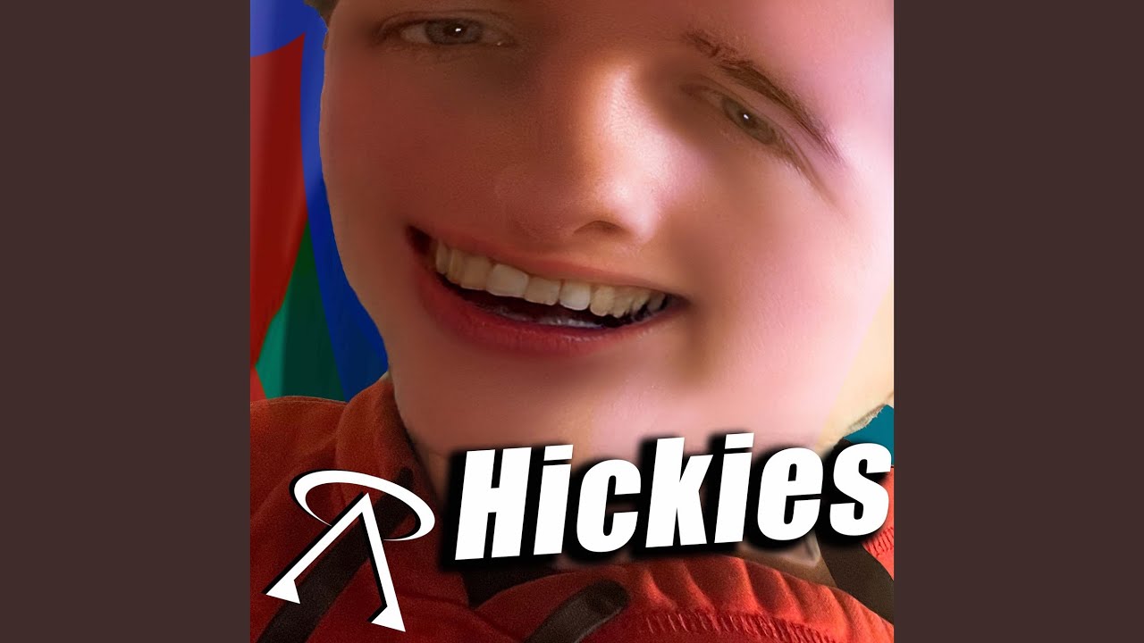 Hickies - YouTube