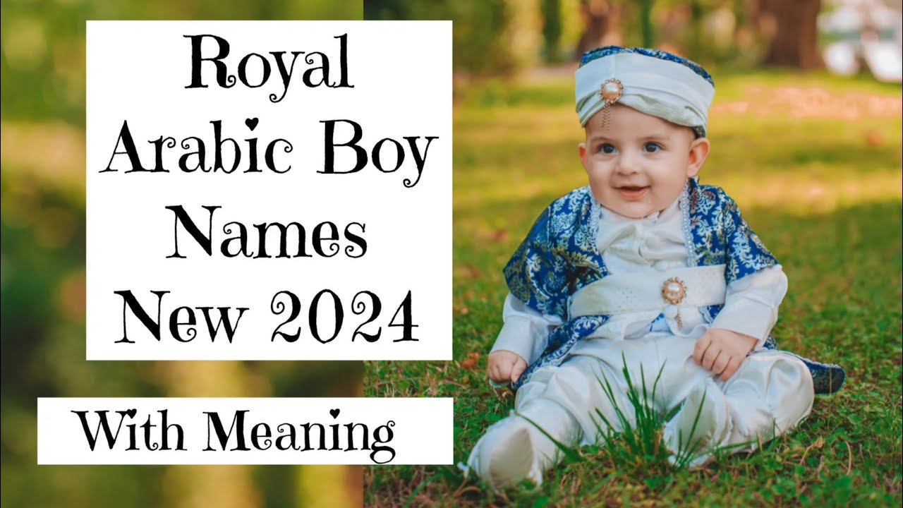 12 Arabic Names Of Boys|Arabic Names For Boys with Meanings| Baby Boy ...