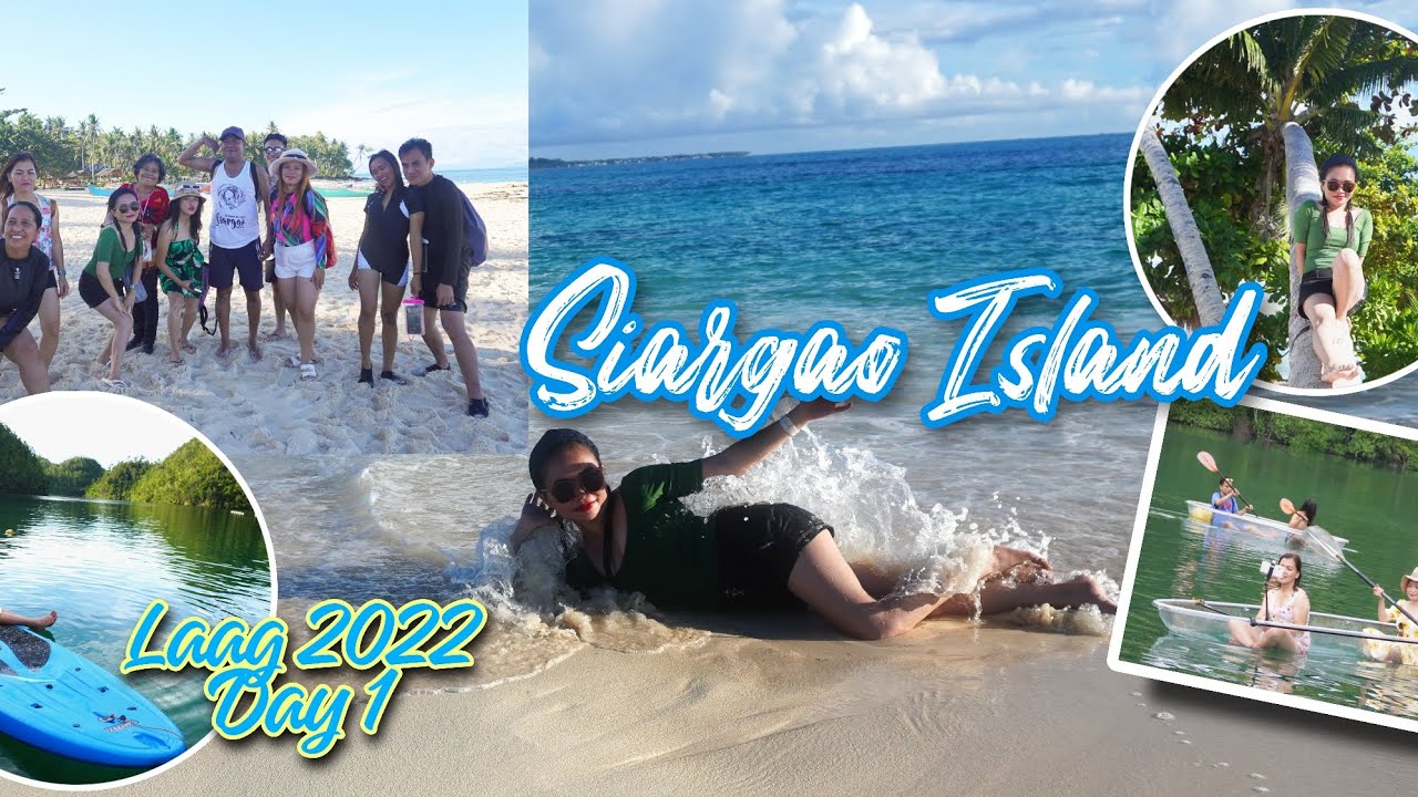 SIARGAO ISLAND ADVENTURE Laag Day 1 🥰 - YouTube