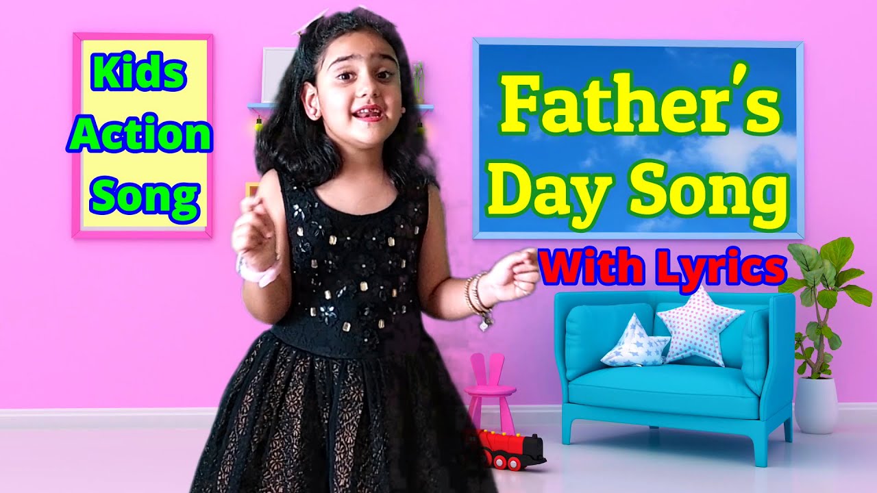 Fathers Day Action Song with Lyrics | Father's Day Poem English|I Love ...
