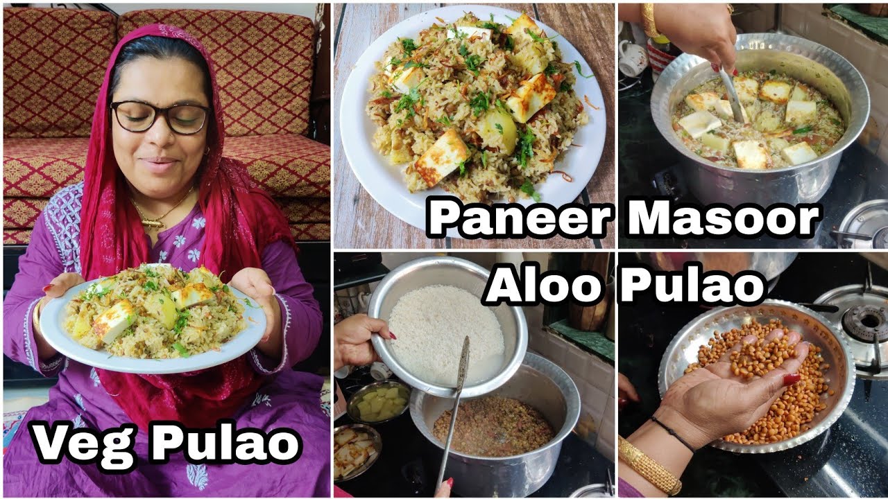 Paneer Masoor Aloo Pulao | Masoor Pulao Recipe | Paneer Pulao | Veg ...