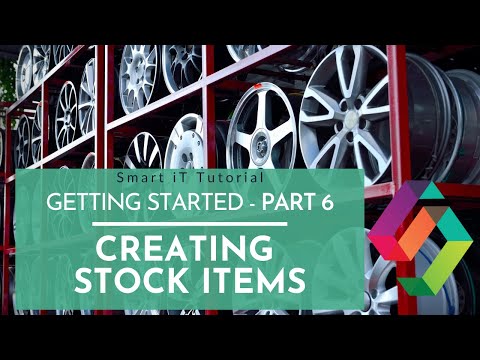 6 Creating New Stock Items (Getting Started Part 6) - Tutorial - YouTube