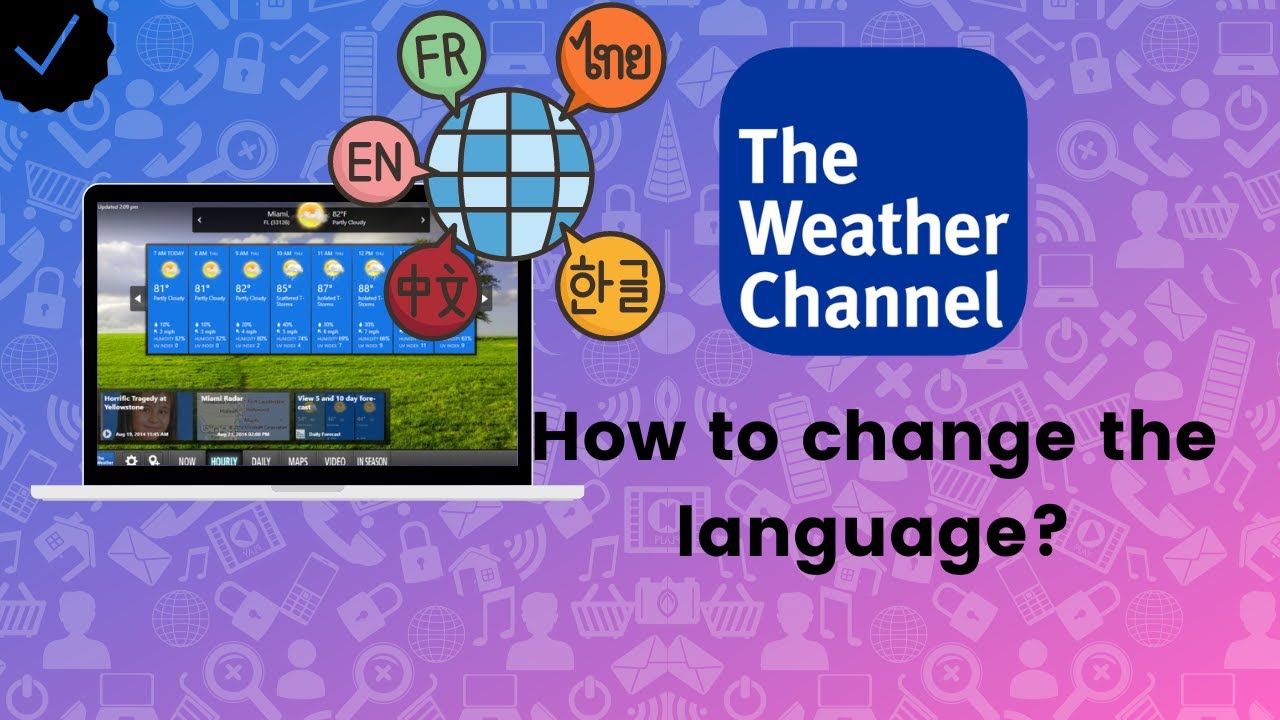 How to change the language on The Weather Channel? - YouTube