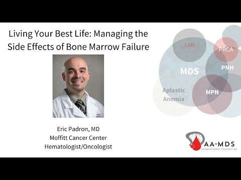 Living Your Best Life: Managing the Side Effects of Bone Marrow Failure Diseases - YouTube