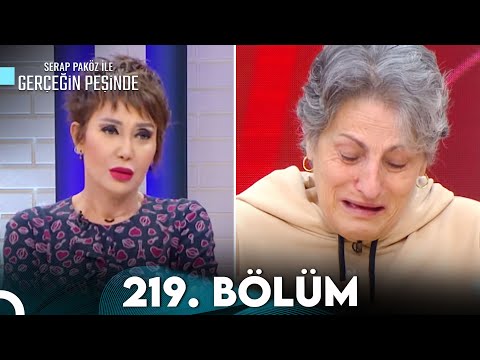 Gerçeğin Peşinde 219. Bölüm