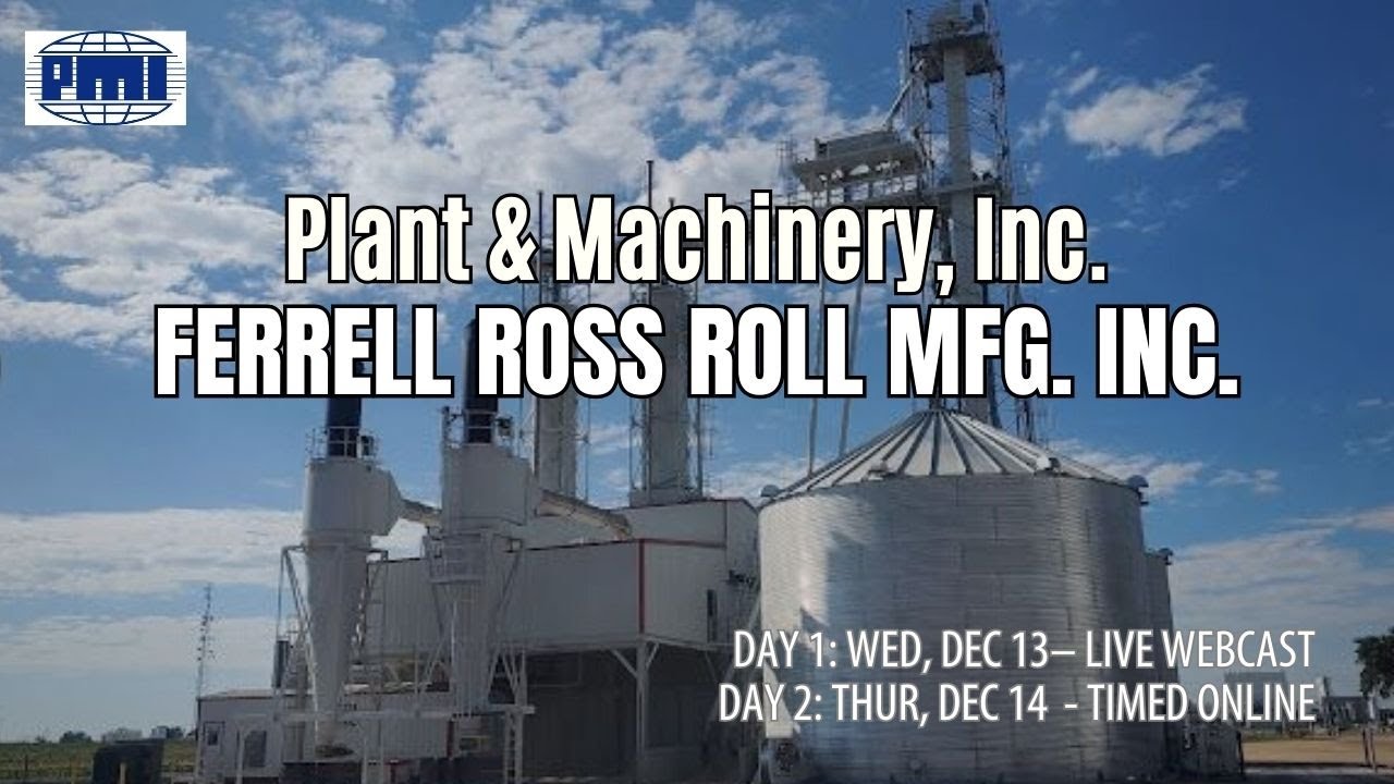 Ferrell Ross Roll Mfg., Inc Auction, 12/13/2023 & 12/14/2023 - YouTube