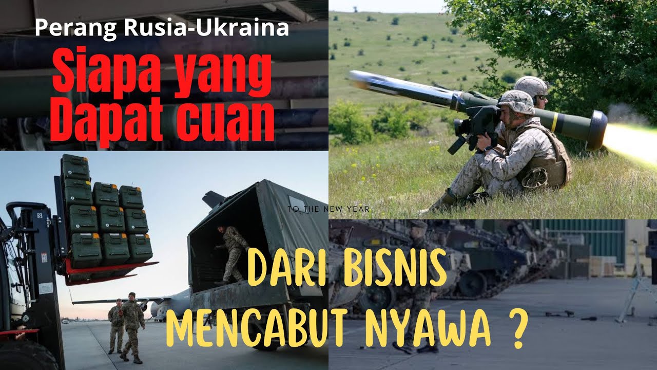 BISNIS PERANG DI UKRAINA, SIAPA YANG UNTUNG, SIAPA YANG BUNTUNG? - YouTube