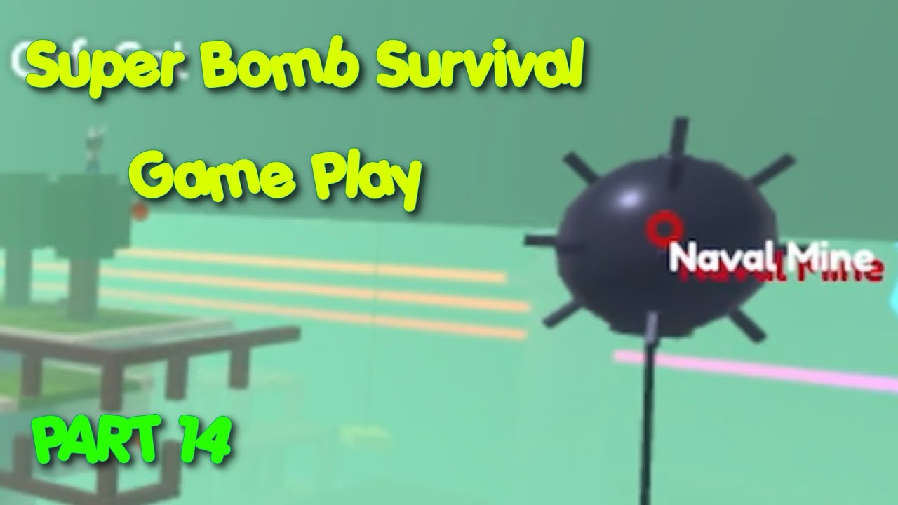 Super Bomb Survival | Gameplay | PART 14 - YouTube