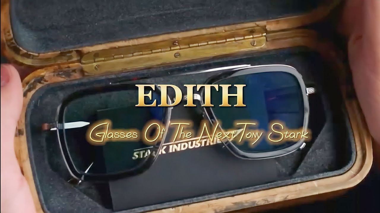 EDITH - Spectacles Of The Next Tony Stark || Spiderman Far From Home ...