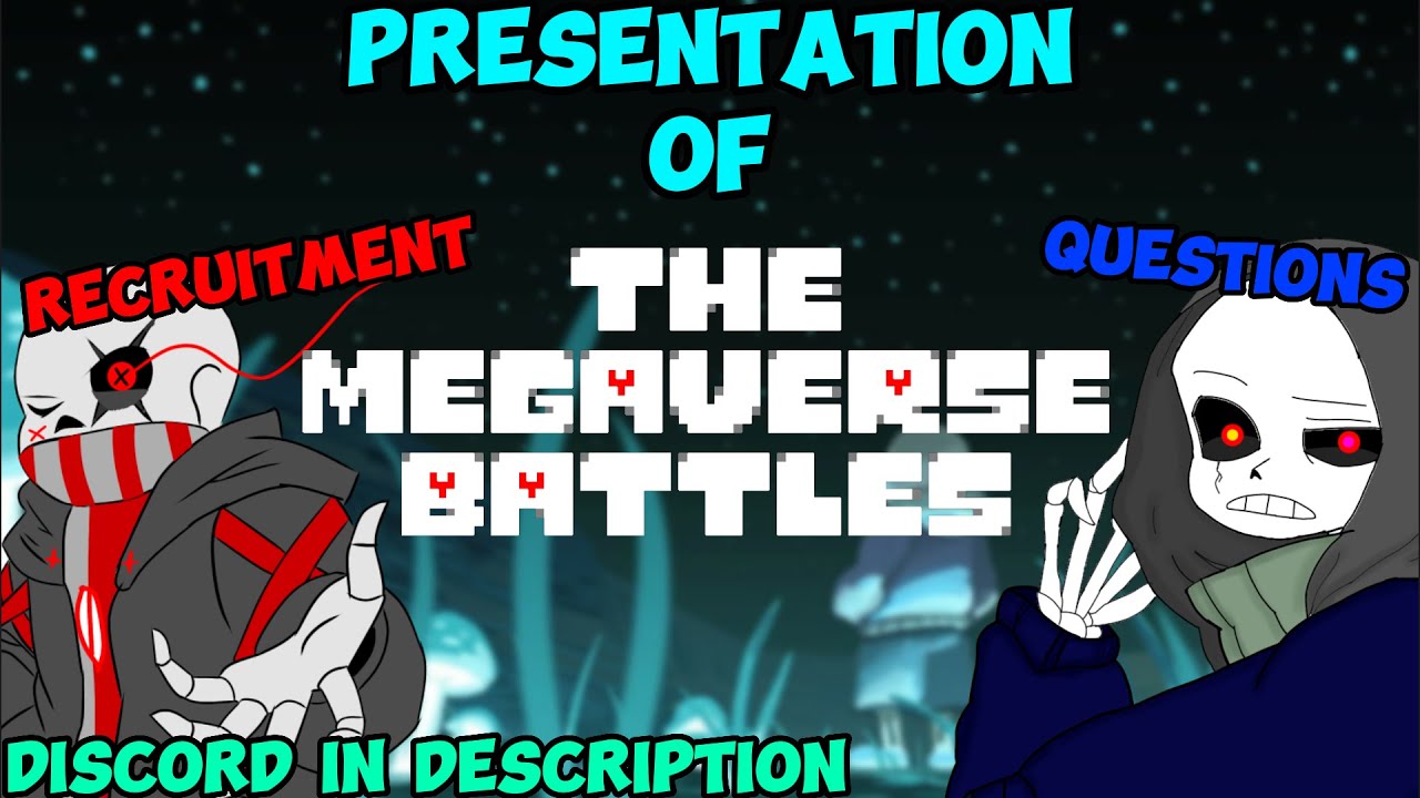 Presentation of The MegaVerse Battles, an Undertale's Fan-Made Series ...