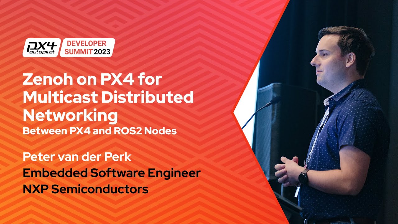 Zenoh on PX4 for Multicast Distributed Networking b/w PX4 and ROS2 ...