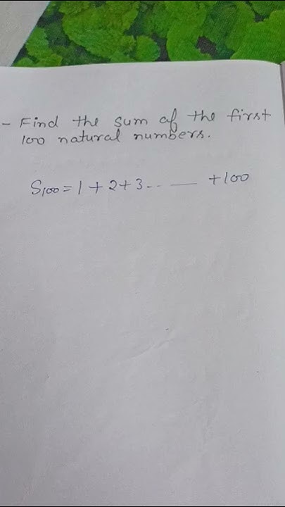 Find sum of the first 100 natural numbers #A.P. #maths - YouTube