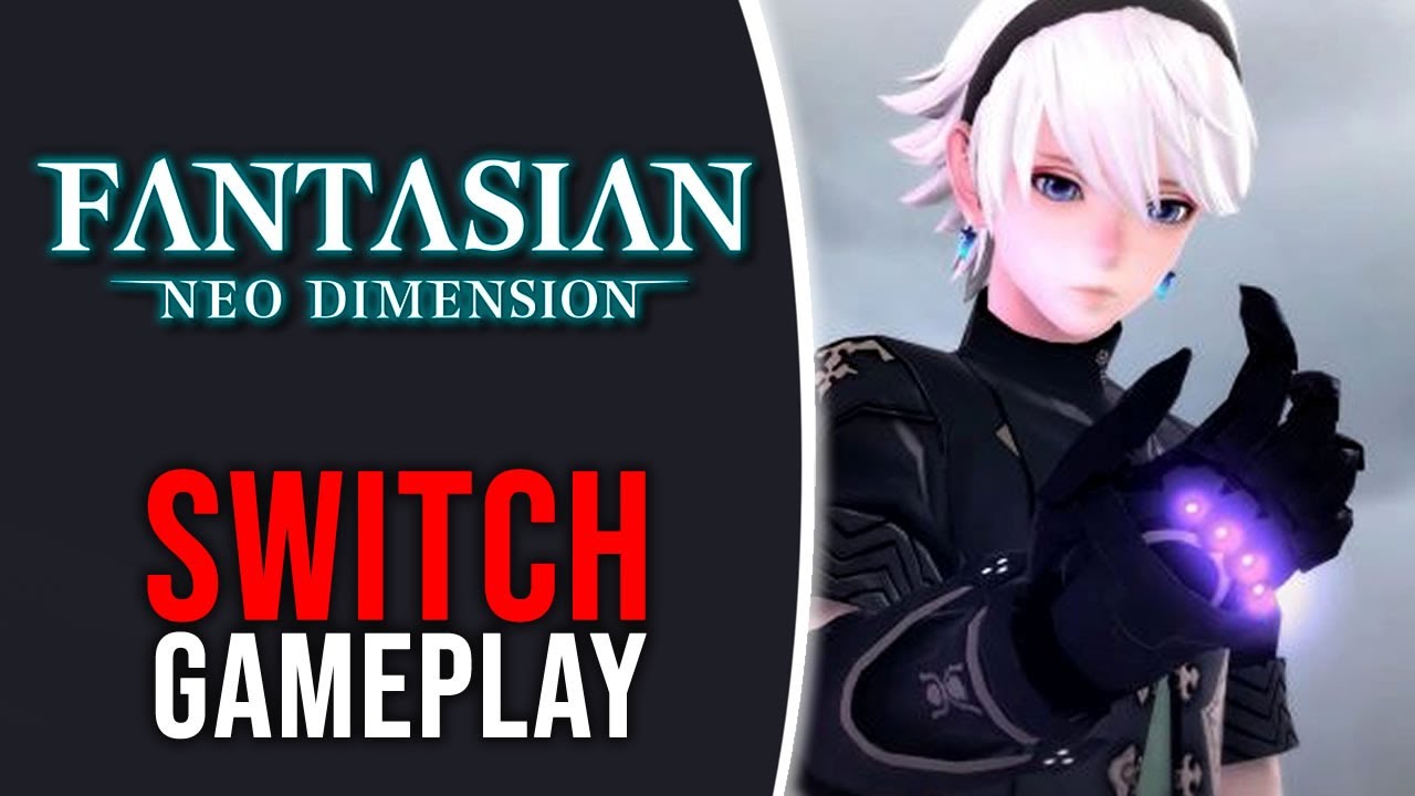 FANTASIAN Neo Dimension - Nintendo Switch Gameplay - YouTube