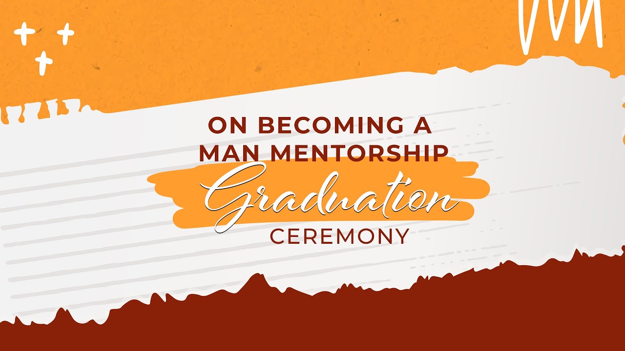 On Becoming a man Mentorship Graduation Ceremony - YouTube