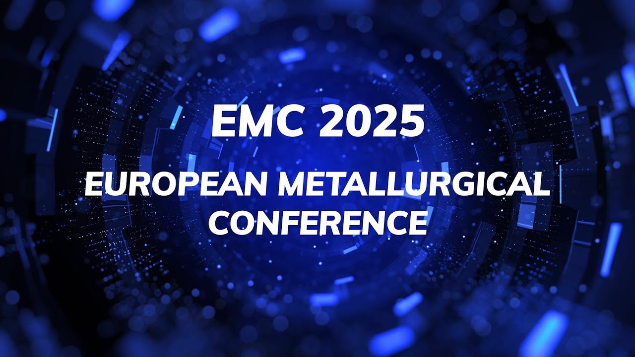 EMC - European Metallurgical Conference 2025 │Teaser Video - YouTube