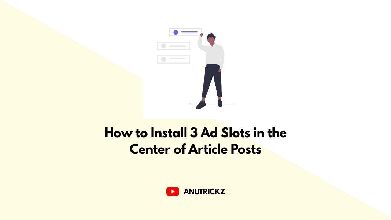 How to Install 3 Ad Slots in the Center of Article Posts - Blogger ...