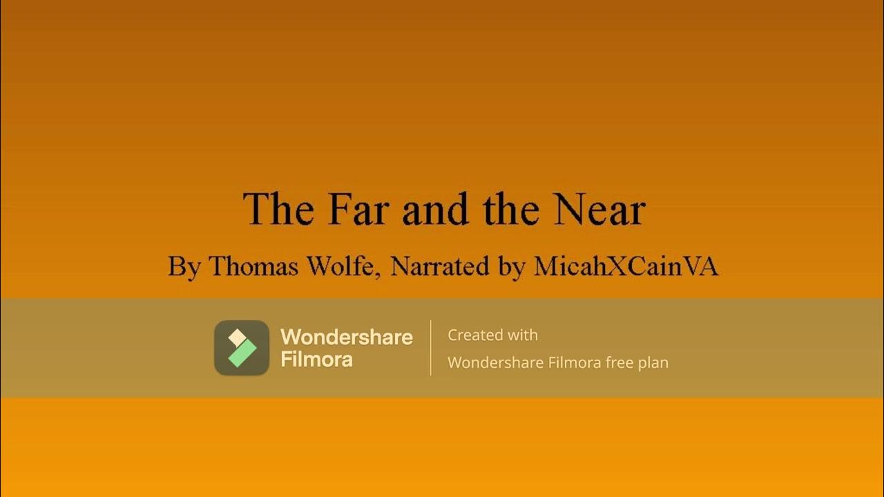 The Far and the Near VO - YouTube
