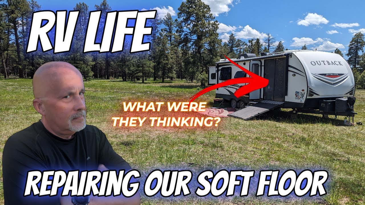 Fixing Our RV Floor Soft Spot | A How We Did It Video| Keystone Outback ...