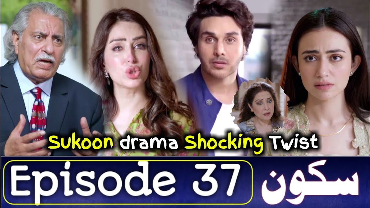 Sukoon drama episode 37 teaser promo review, ARY digital drama,TK ...