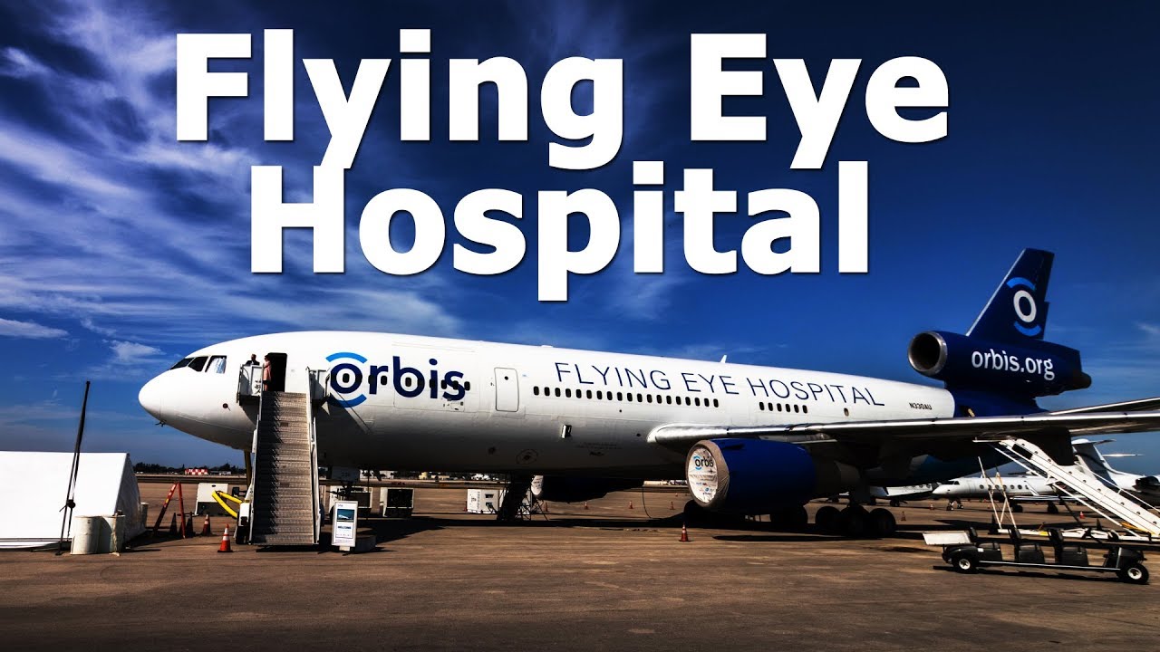 Orbis Flying Eye Hospital - The Blind Life - YouTube
