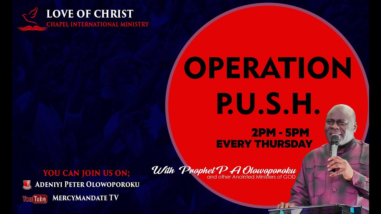 OPERATION PUSH (PRAY UNTIL SOMETHING HAPPENS)...22/06/2023 - YouTube