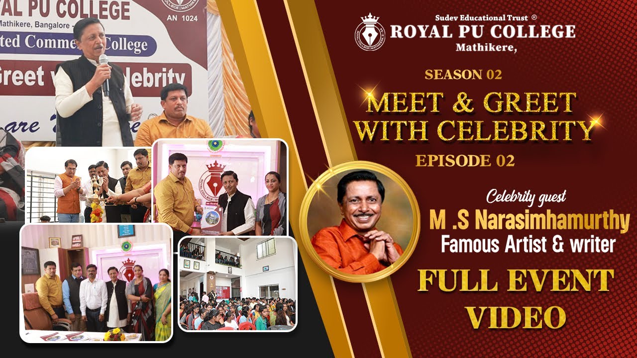 Meet and Greet Celebrity Season 2 | Event | MS Narashimamurthy | Royal ...