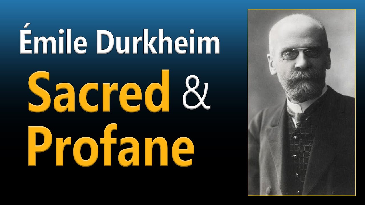 Durkheim's Sacred and Profane Explained - YouTube