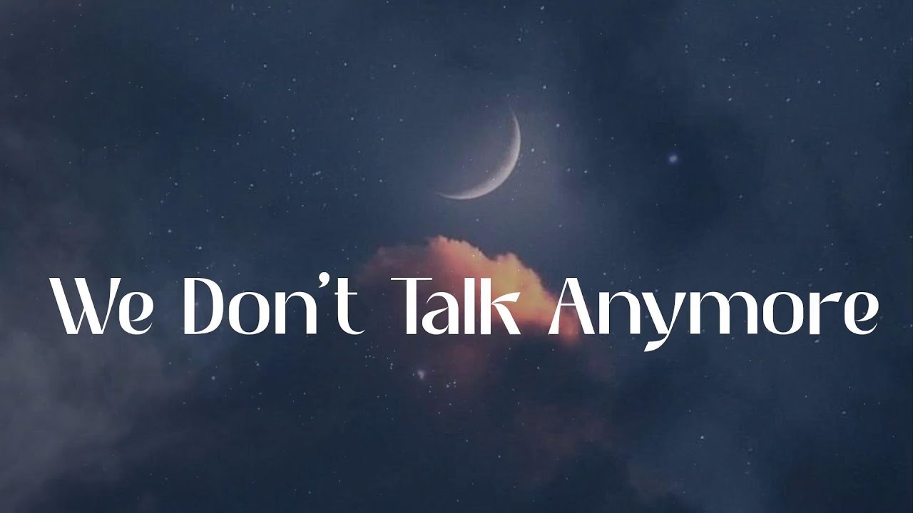 Charlie Puth - We Don't Talk Anymore (feat. Selena Gomez) (Lyric Video ...