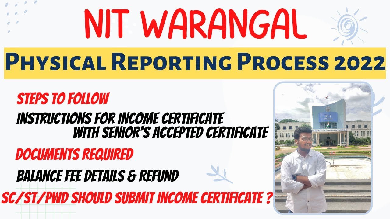 NIT Warangal Physical Reporting Process 2022 | Detailed Video | Income ...