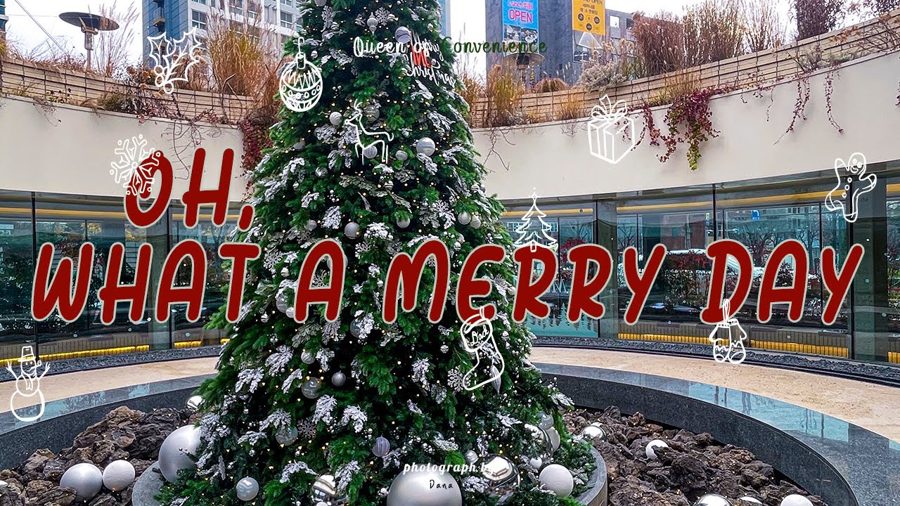 [Playlist] Oh What a Merry Day 🎄 | 크리스마스 캐롤 - YouTube