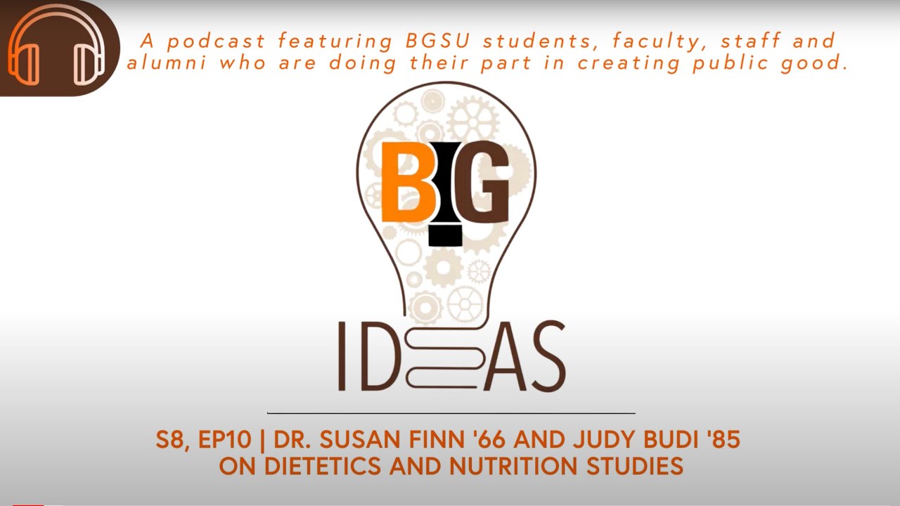 Nutrition, Dietetics and the Public Good | BG Ideas podcast S8 Ep10 ...